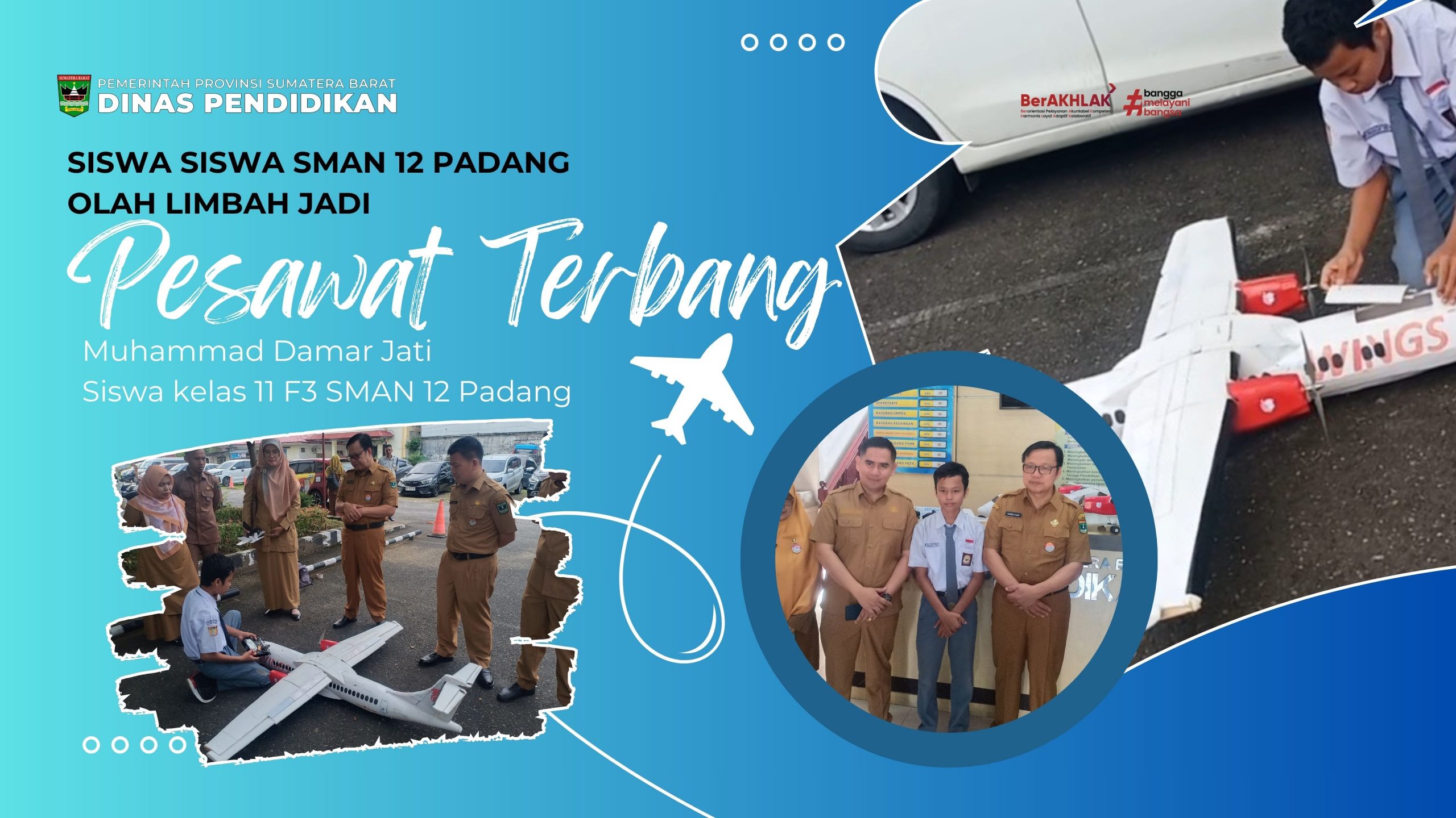 Siswa SMAN 12 Padang Olah Limbah Jadi Pesawat Terbang, Dapat Apresiasi ...